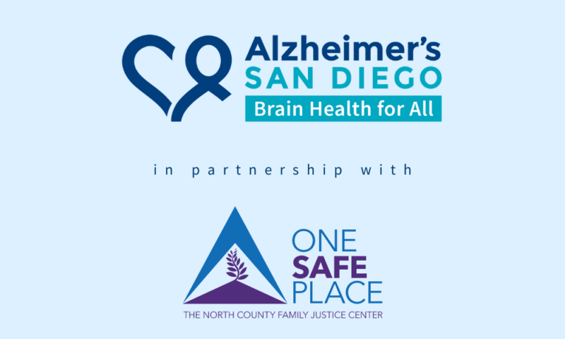 Our Partnership with One Safe Place - Alzheimer's San Diego